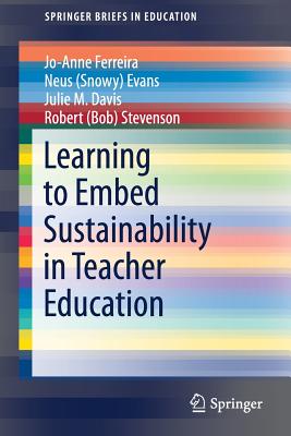 Learning to Embed Sustainability in Teacher Education (Springerbriefs ...