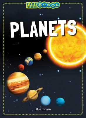 Planets (Fact Finders: Space) | Cavalier House Books
