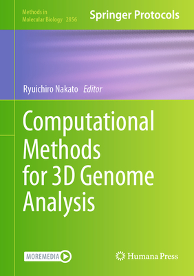 Computational Methods for 3D Genome Analysis (Methods in Molecular Biology #2856 ...