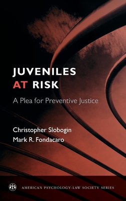 Juveniles at Risk: A Plea for Preventive Justice (American Psychology ...