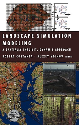 Landscape Simulation Modeling: A Spatially Explicit, Dynamic Approach ...