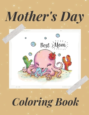 Mother's Day Coloring Book: mom quotes wishes colouring for adult ...