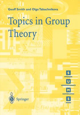 Topics in Group Theory (Springer Undergraduate Mathematics) (Paperback ...