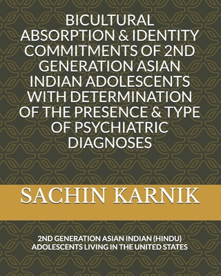 Bicultural Absorption & Identity Commitments of 2nd Generation Asian ...