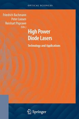 High Power Diode Lasers: Technology and Applications (Paperback) | The ...
