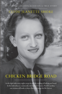 Clyde Jeanette Shore, Chicken Bridge Road | Welcome to Scuppernong Books
