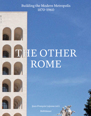 The Other Rome - 1870-1960 | An Evening with Jean-Francois LeJeune with ...