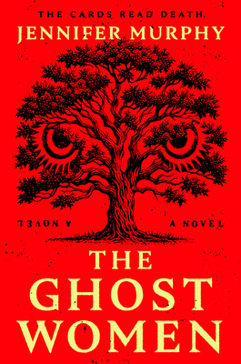 Jennifer Murphy — The Ghost Women: A Novel - with Tayla Burney — at ...