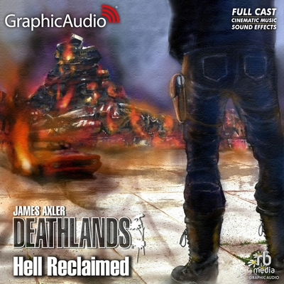 Hell Reclaimed [Dramatized Adaptation] (Deathlands #141 ...