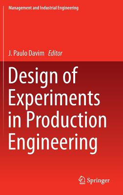 Design of Experiments in Production Engineering (Management and ...