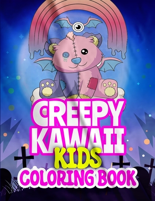 Creepy kawaii coloring book for kids: Toddler Cute kreepy Relaxation ...