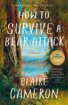 How to Survive a Bear Attack: A Memoir | Bookmarks | Non-Profit and ...