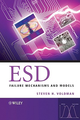 ESD: Failure Mechanisms and Models (Hardcover) | Harvard Book Store