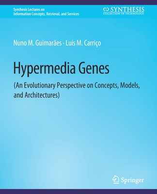 Hypermedia Genes: An Evolutionary Perspective on Concepts, Models, and ...