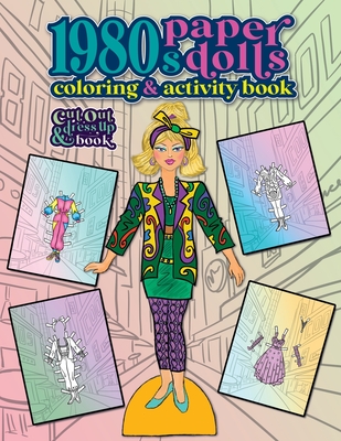 1970s Paper Dolls Coloring and Activity Book: A Cut Out and Dress Up ...