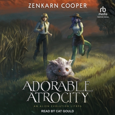Adorable Atrocity: An Alien Evolution Litrpg (Compact Disc) | Harvard ...
