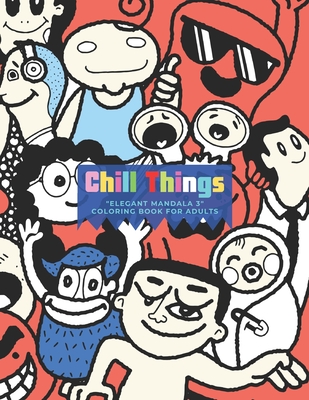 Chill Things: "ELEGANT MANDALA 3" Coloring Book for Adults, Activity ...