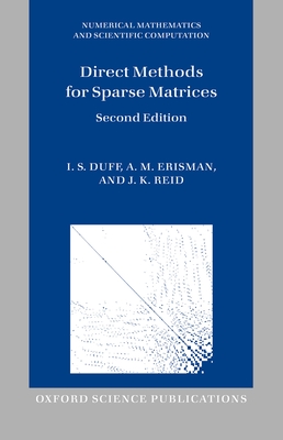 Direct Methods for Sparse Matrices (Numerical Mathematics and Scientific Computation ...