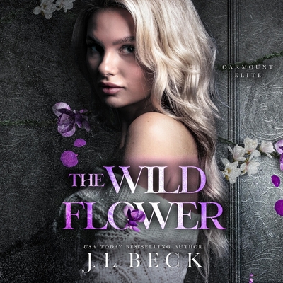 The Wildflower (Oakmount Elite #2) | Tropes & Trifles