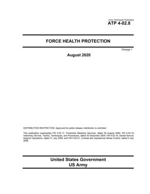 Army Techniques Publication ATP 4-02.8 Force Health Protection Change 1 ...