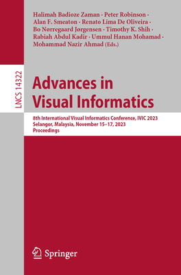 Advances in Visual Informatics: 8th International Visual Informatics ...