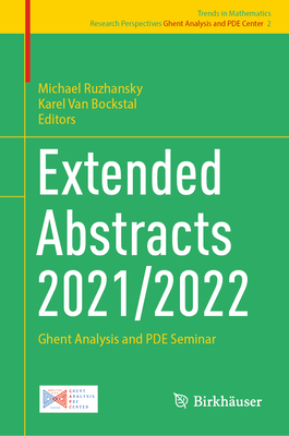 Extended Abstracts 2021/2022: Ghent Analysis and Pde Seminar ...