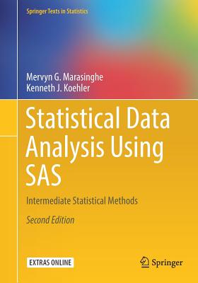Statistical Data Analysis Using SAS: Intermediate Statistical Methods ...