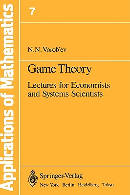 Game Theory: Lectures for Economists and Systems Scientists (Stochastic ...