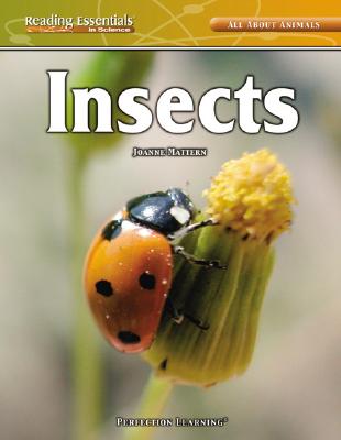 Insects (Reading Essentials in Science: All about Animals ...