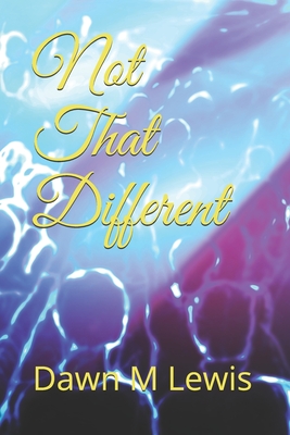 Not That Different (Paperback) | Murder By The Book