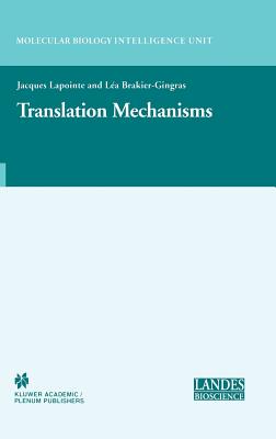 Translation Mechanisms (Molecular Biology Intelligence Unit ...