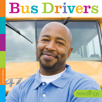 Bus Drivers (Seedlings) | mitpressbookstore