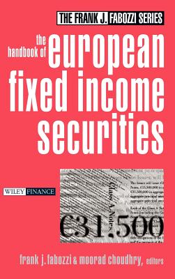 The Handbook of European Fixed Income Securities (Frank J. Fabozzi #108) (Hardcover) | Malaprop ...