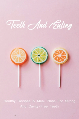 Food For Healthy Teeth Book