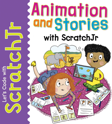 Animation and Stories with Scratchjr (Let's Code with Scratchjr!) | Red ...
