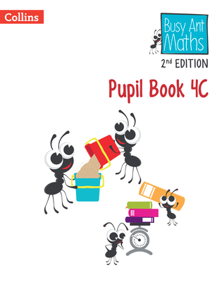 Busy Ant Maths 2nd Edition — PUPIL BOOK 4C (Paperback) | Penguin Bookshop