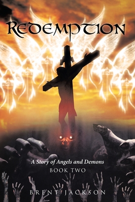 Redemption: A Story of Angels and Demons Book Two (Paperback) | Harvard ...