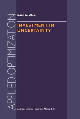 Investment in Uncertainty (Applied Optimization #21) | mitpressbookstore