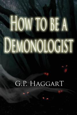 How to be a Demonologist (Paperback) | Malaprop's Bookstore/Cafe