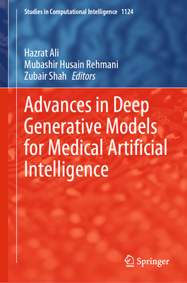 Advances in Deep Generative Models for Medical Artificial Intelligence ...
