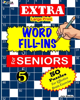EXTRA Large Print WORD FILL-INS FOR SENIORS: Vol 5 (Extra Large Print ...