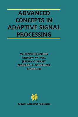 Advanced Concepts in Adaptive Signal Processing (The Springer ...