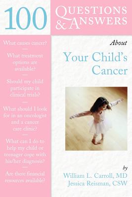 100 Questions & Answers about Your Child's Cancer | mitpressbookstore