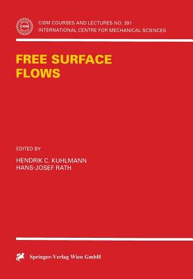 Free Surface Flows (CISM International Centre for Mechanical Sciences ...
