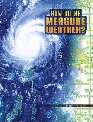 How Do We Measure Weather? (Discover Meteorology) | Hooked