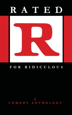 Rated R for Ridiculous | Prairie Lights Books
