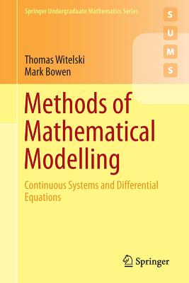 Methods of Mathematical Modelling: Continuous Systems and Differential ...
