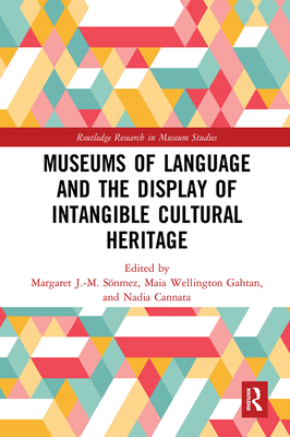 Museums of Language and the Display of Intangible Cultural Heritage ...