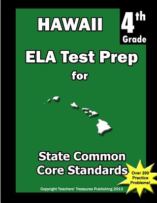 Hawaii 4th Grade ELA Test Prep: Common Core Learning Standards | Leana ...