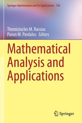 Mathematical Analysis and Applications (Springer Optimization and Its Applications #154 ...